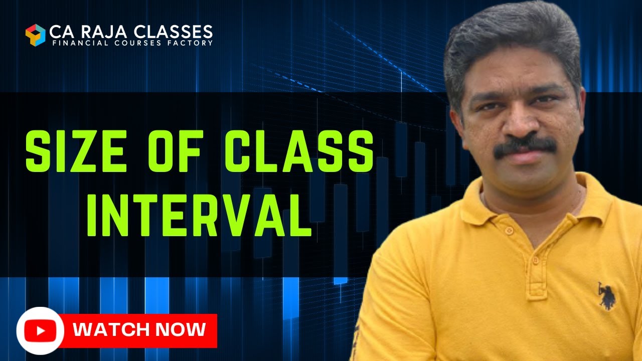Size Of Class Interval Statistics Series Www carajaclasses Size Of Class Interval Statistics Series Www carajaclasses