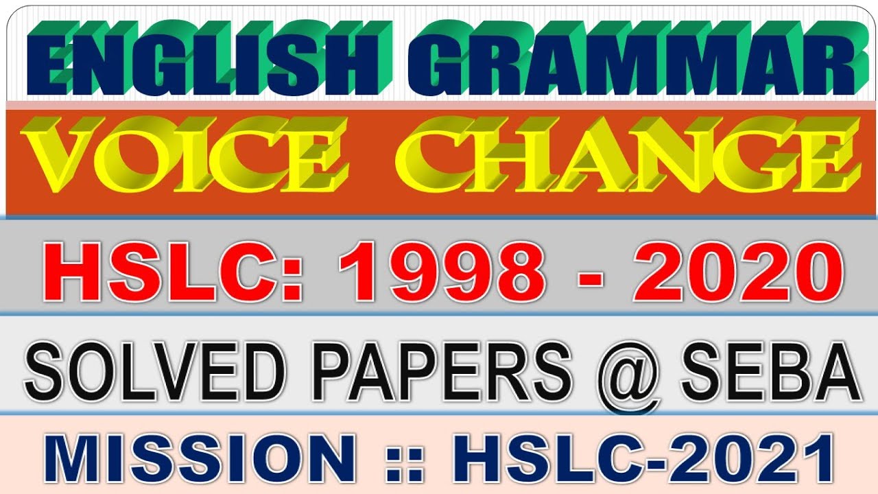 VOICE CHANGE, Class 10 // SEBA Solved Papers: 1998 - 2020 // Important ...
