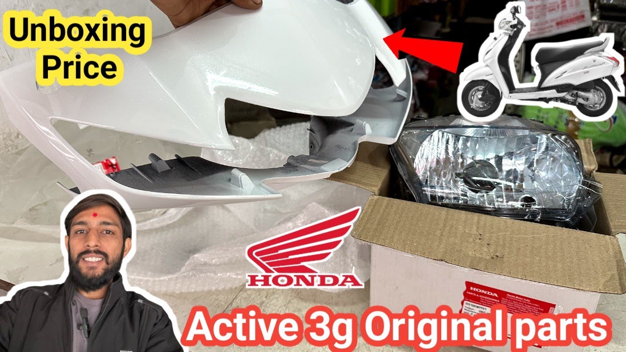 Honda Activa 3G Original Body parts Unboxing With price 🔥🔥🛵 ...
