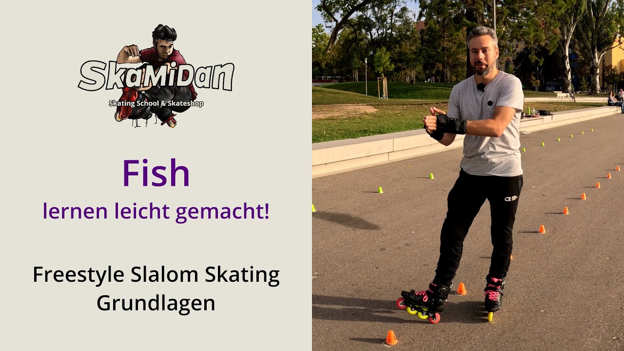 Den "Fish" lernen leicht gemacht! Inline Freestyle Slalom Skating für ...
