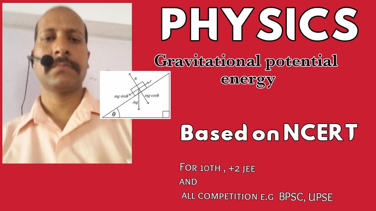 Gravitational potential energy e.g U =GMm/r, - YouTube