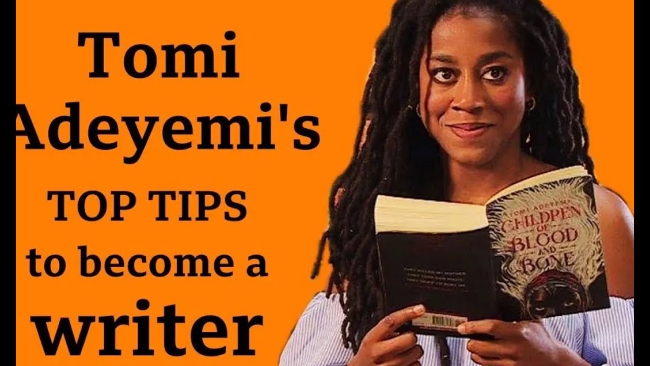 tomi adeyemi's top tips to become a writer! - YouTube