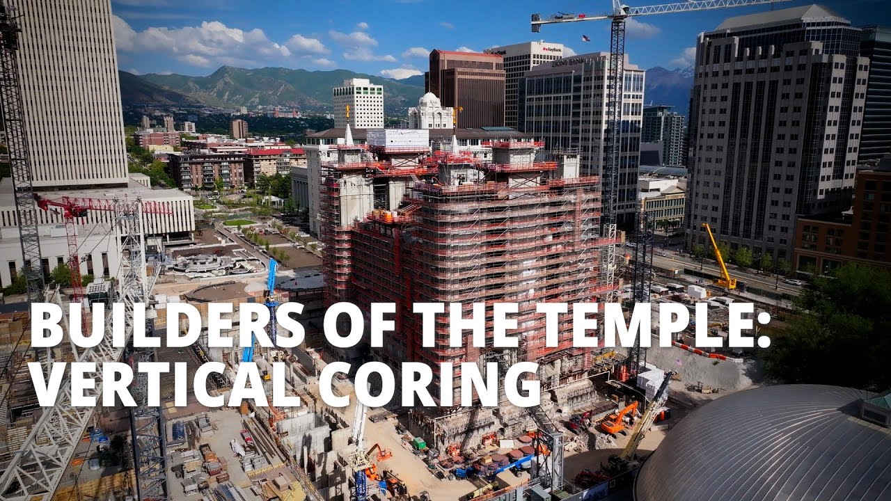 Vertical Coring Completed: A Salt Lake Temple Renovation Milestone ...