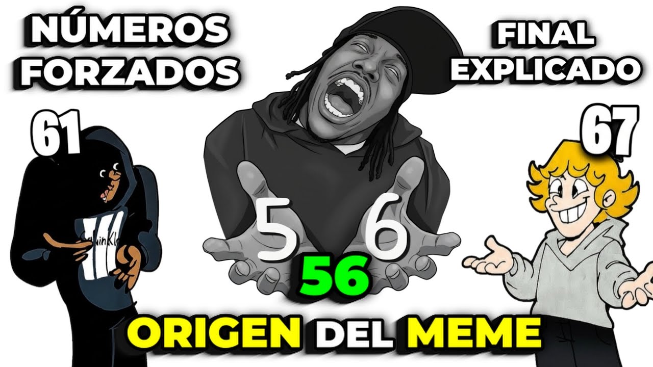😵‍💫 56 🧠 ORIGEN del MEME | El Final de los Números Forzados Así Terminó ...