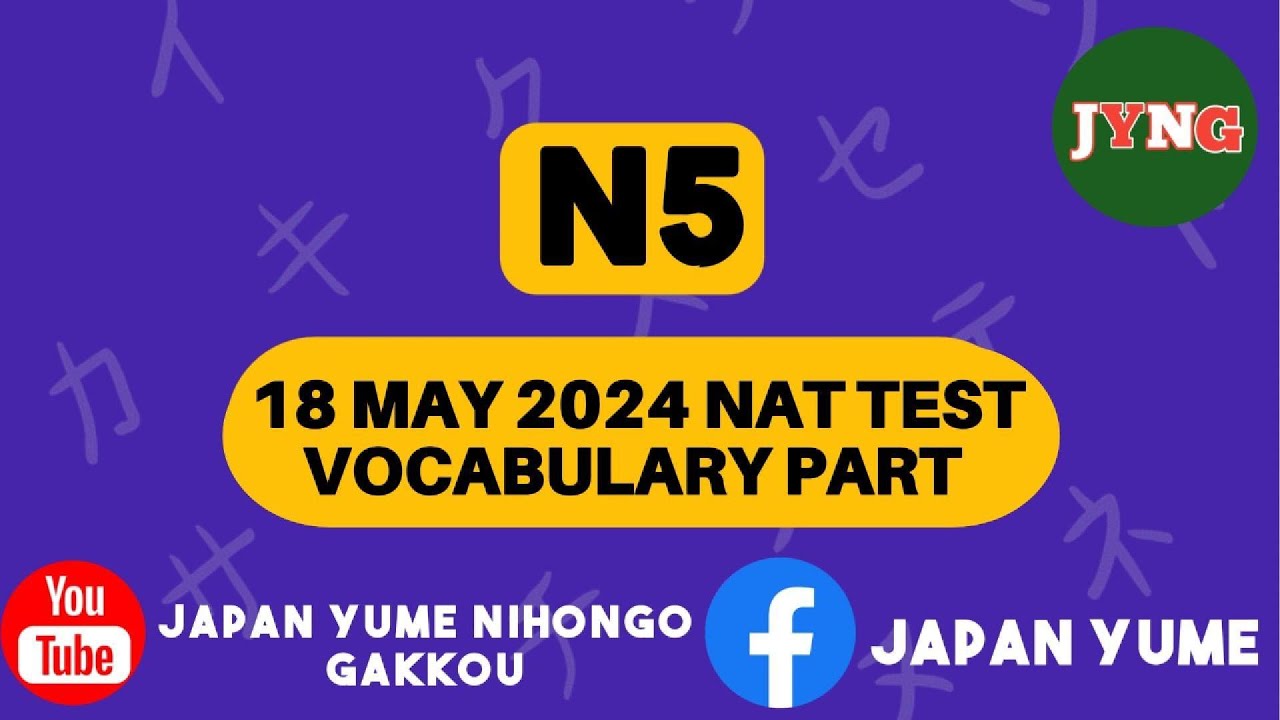 18 May 2024 N5 NAT TEST Vocabulary Part (synonyms) - YouTube