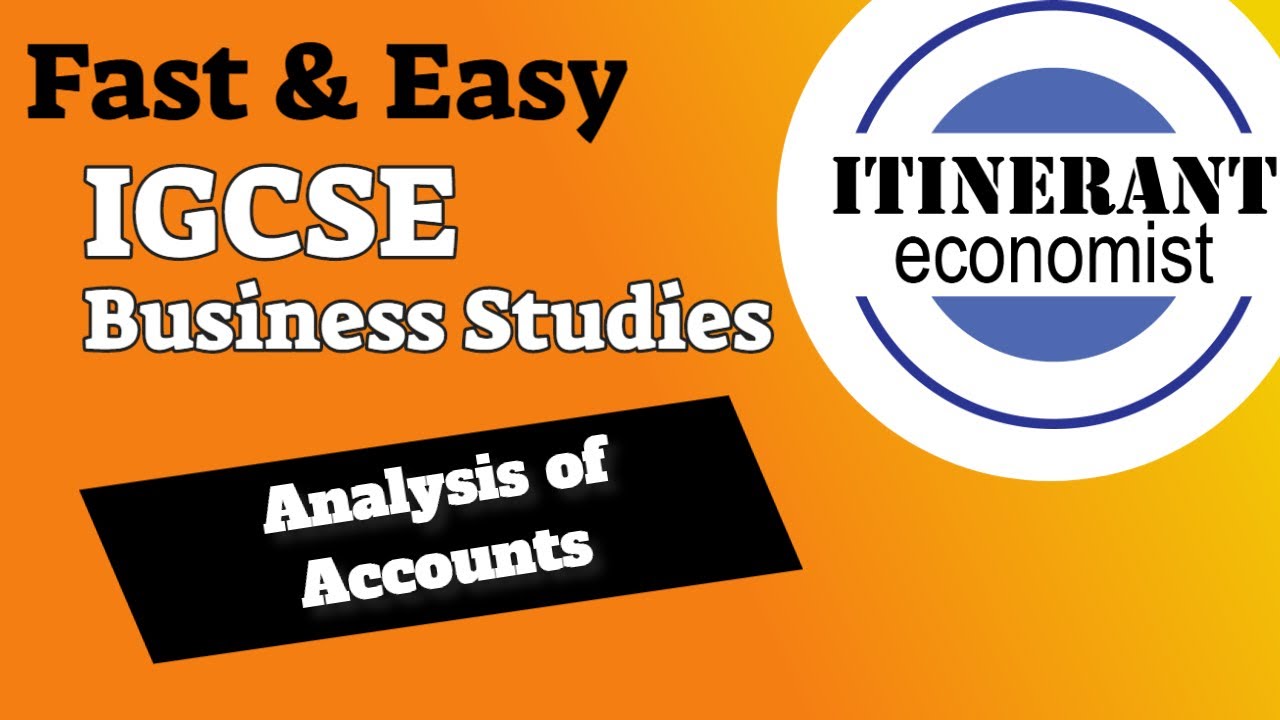 IGCSE Business studies 0450 - 5.5 - Analysis of Accounts - YouTube