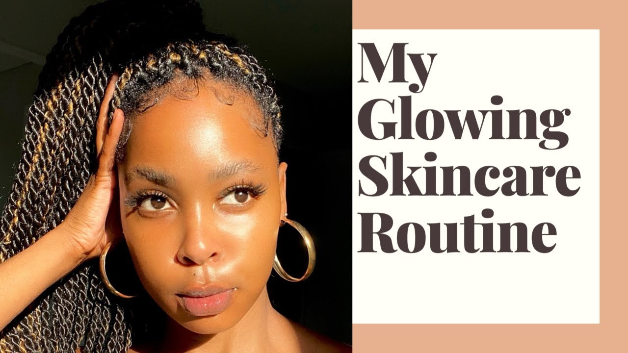 MY GLOWING SKINCARE ROUTINE| UPDATED SKINCARE TIPS - YouTube