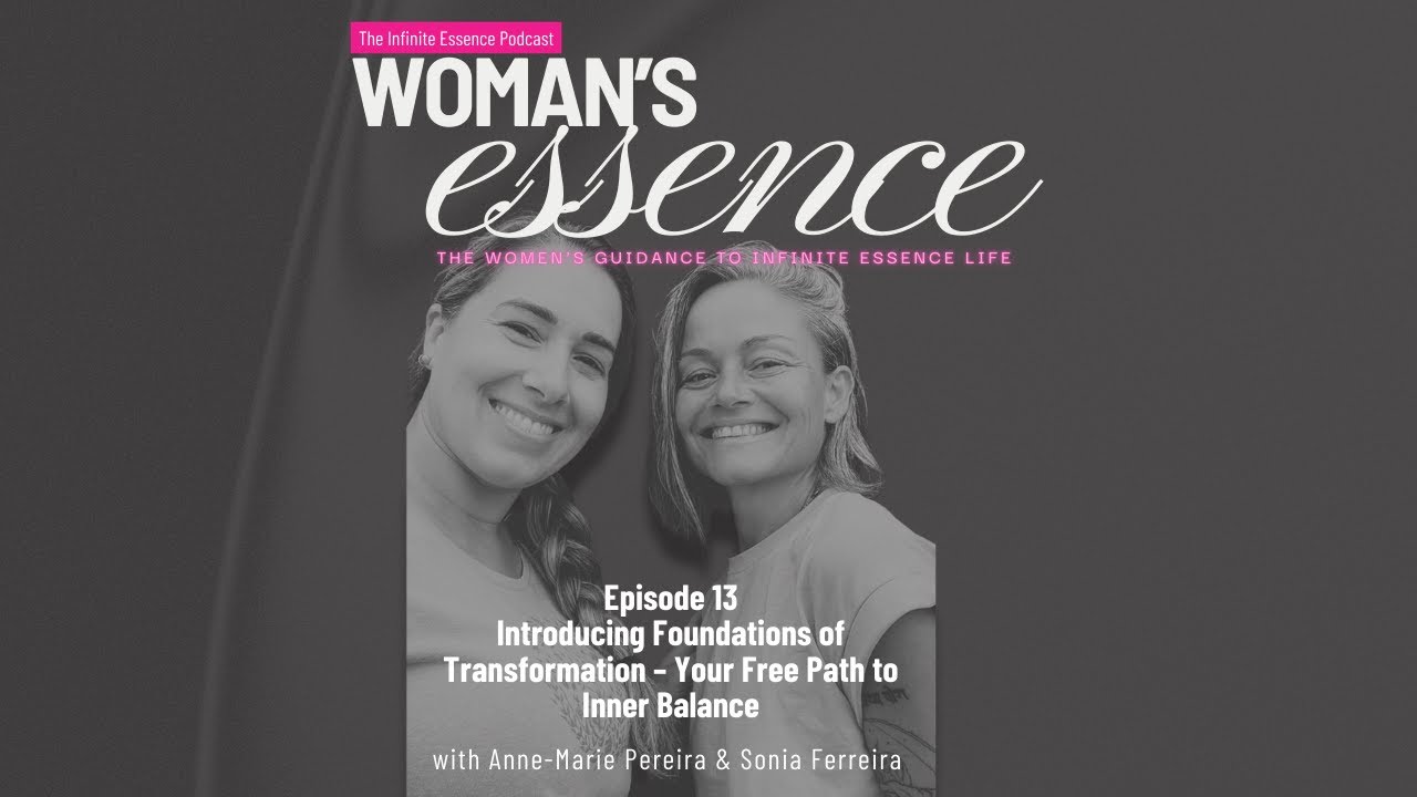 Introducing Foundations of Transformation – Your Free Path to Inner Balance | Ep. 13 - YouTube