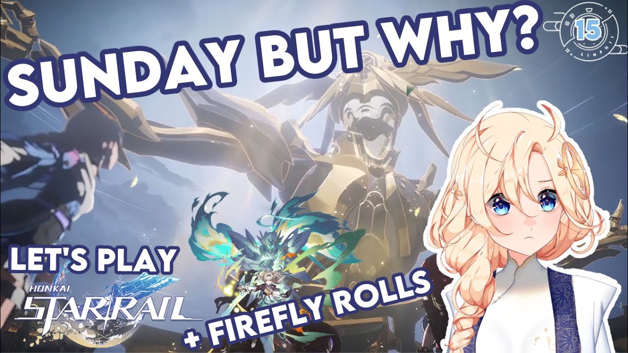 sunday boss fight in 1 try & rolling for firefly ☁︎°˖ honkai: star rail ...