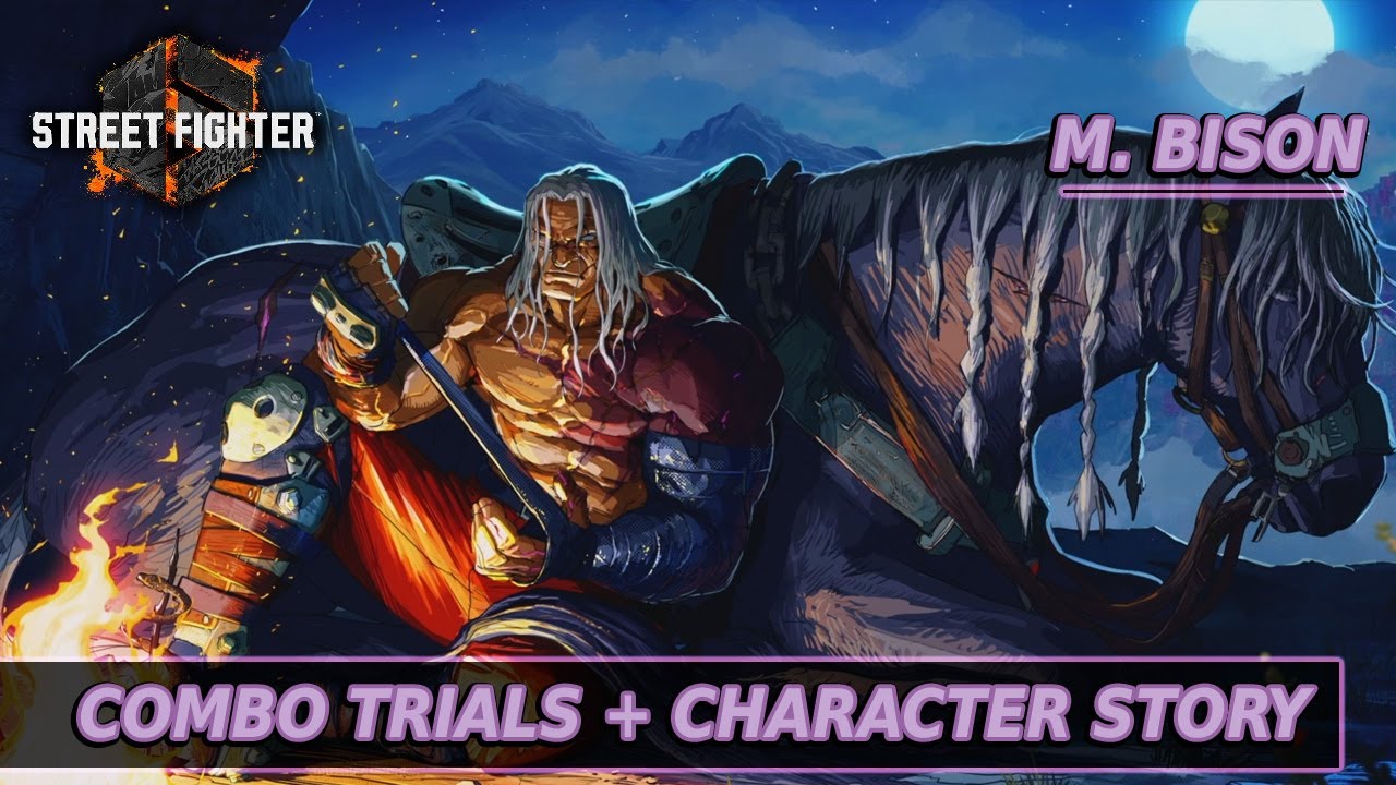 STREET FIGHTER 6 ★ M. BISON - COMBO TRIALS + CHARACTER STORY ★ [ger ...