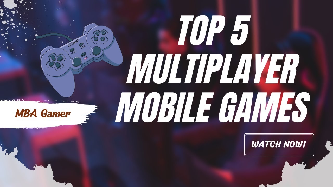 Top 5 Multiplayer Mobile Games || Top 5 High Graphics MULTTIPLAYER ...