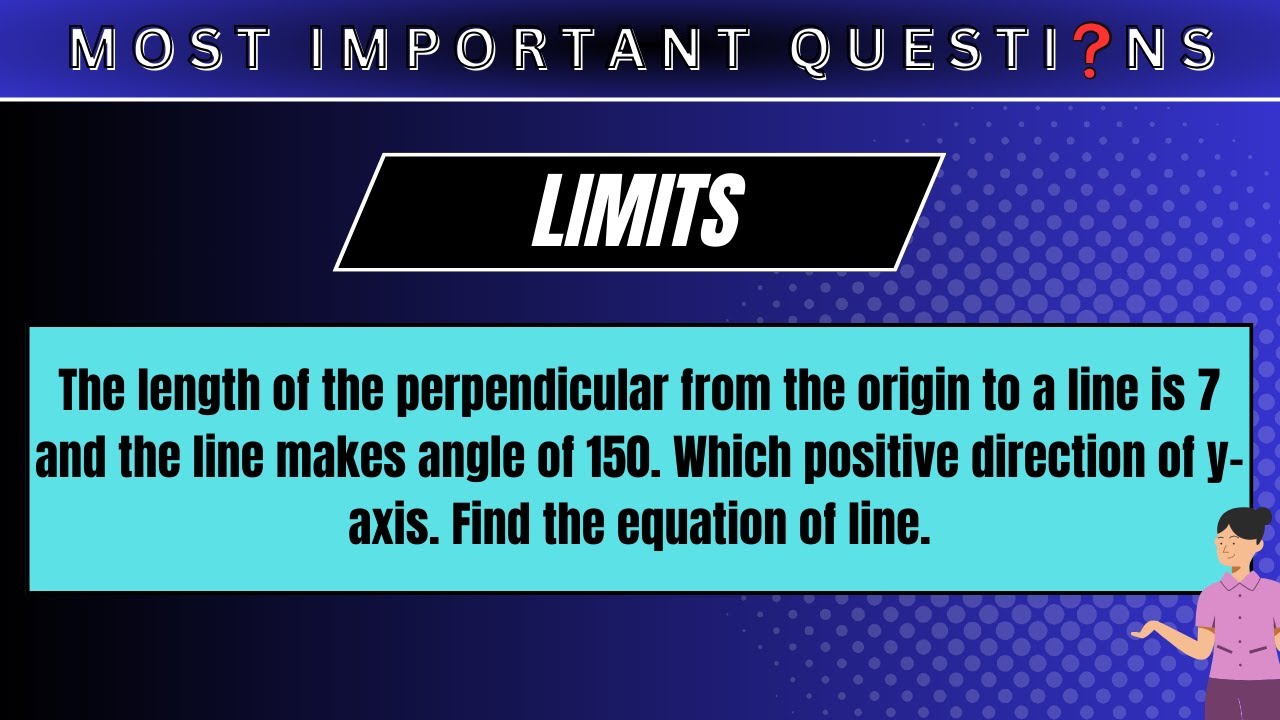 The length of the perpendicular from the origin to a line is 7 and the ...