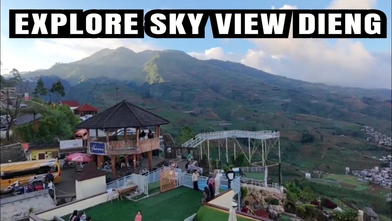 EXPLORE SKY VIEW DIENG‼️DIENG WONOSOBO @wali_mtvlog - YouTube