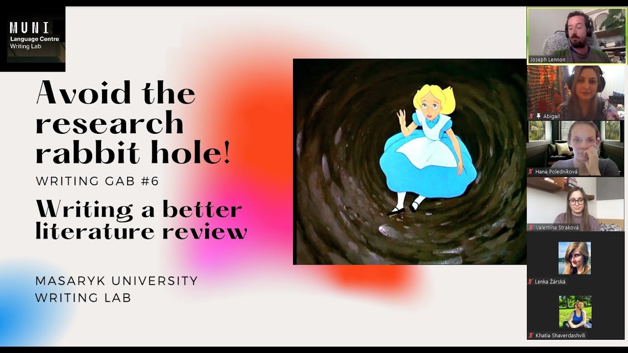 Writing Gab 6: Avoid the Research Rabbit Hole! Writing a Literature ...
