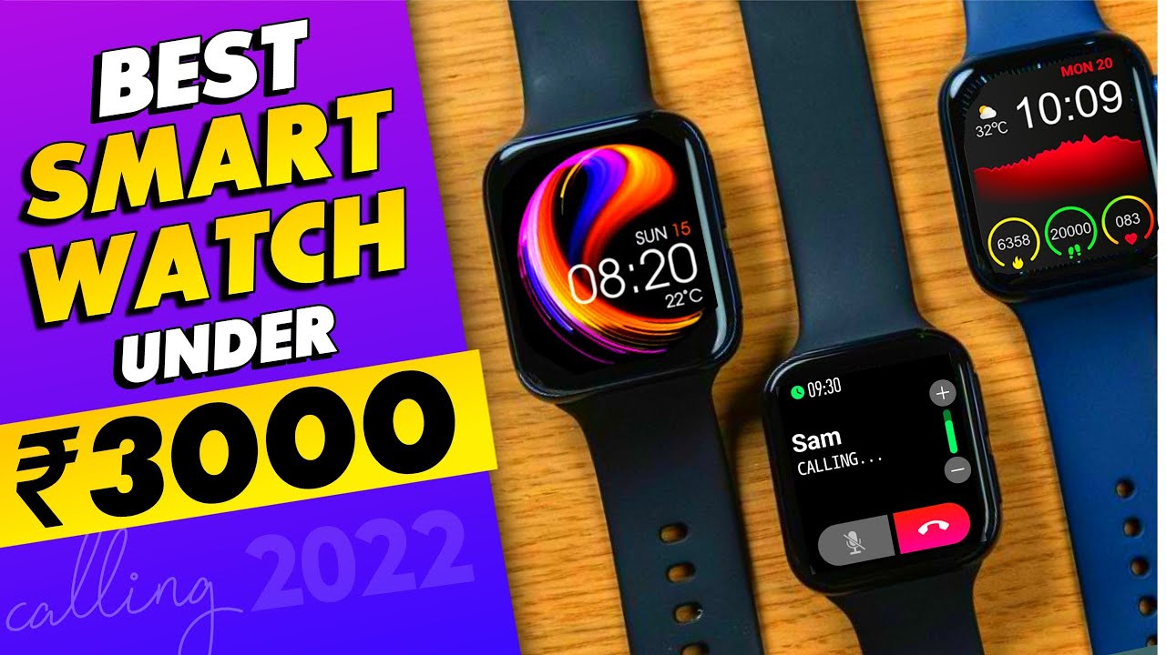 Top 5 best smartwatch under ₹3000 🔥 Best calling smartwatch under 3k in ...