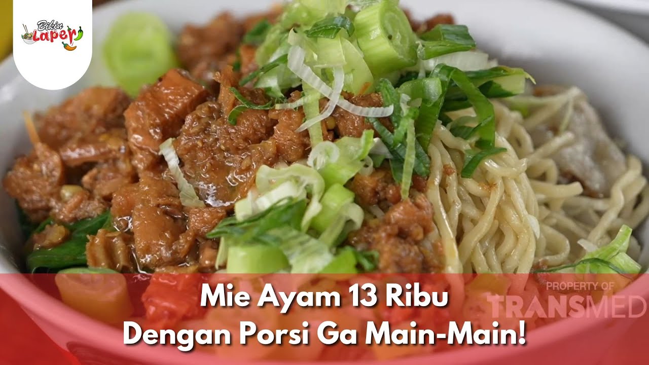 Mie Ayam 13 Ribu Dengan Porsi Ga Main-Main! - BIKIN LAPER (10/2/25) P4 - YouTube
