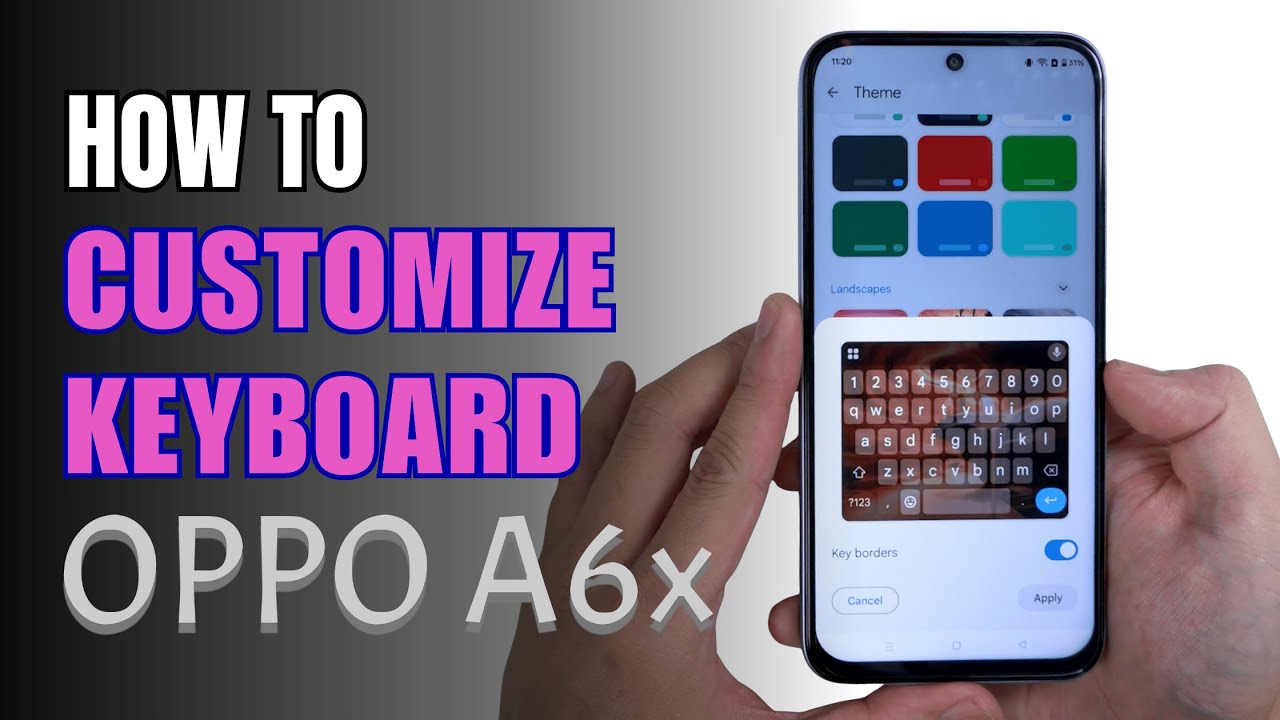 How to customize Keyboard on Oppo A6x - YouTube