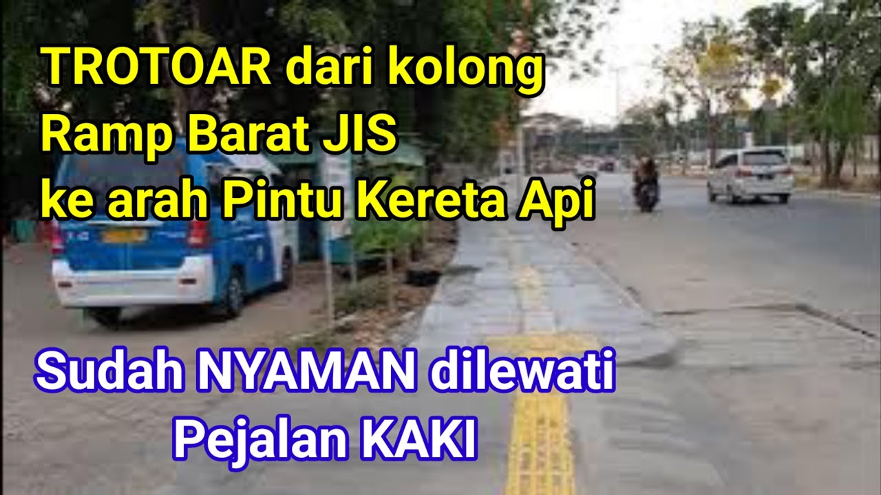 TROTOAR dari kolong Ramp Barat JIS ke arah Pintu Kereta Api sudah ...