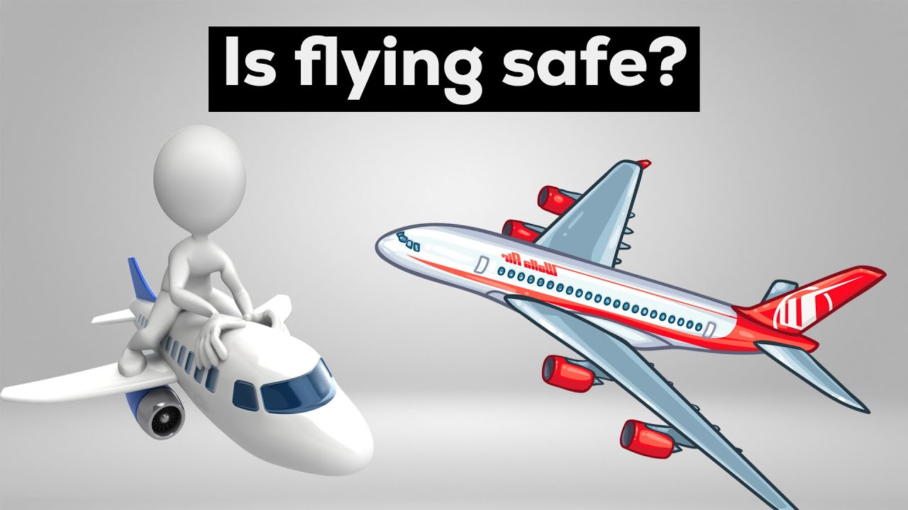 Is FLYING safe? | Why not be afraid of FLYING - YouTube