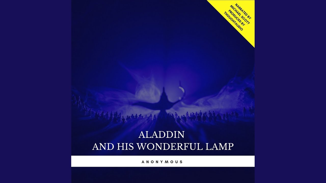Chapter 1.1 - Aladdin and His Wonderful Lamp - YouTube