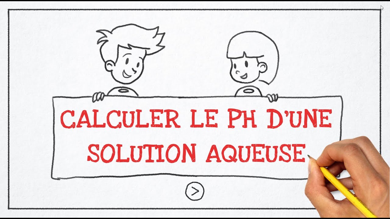 4. Calculer le pH d'une solution aqueuse - YouTube