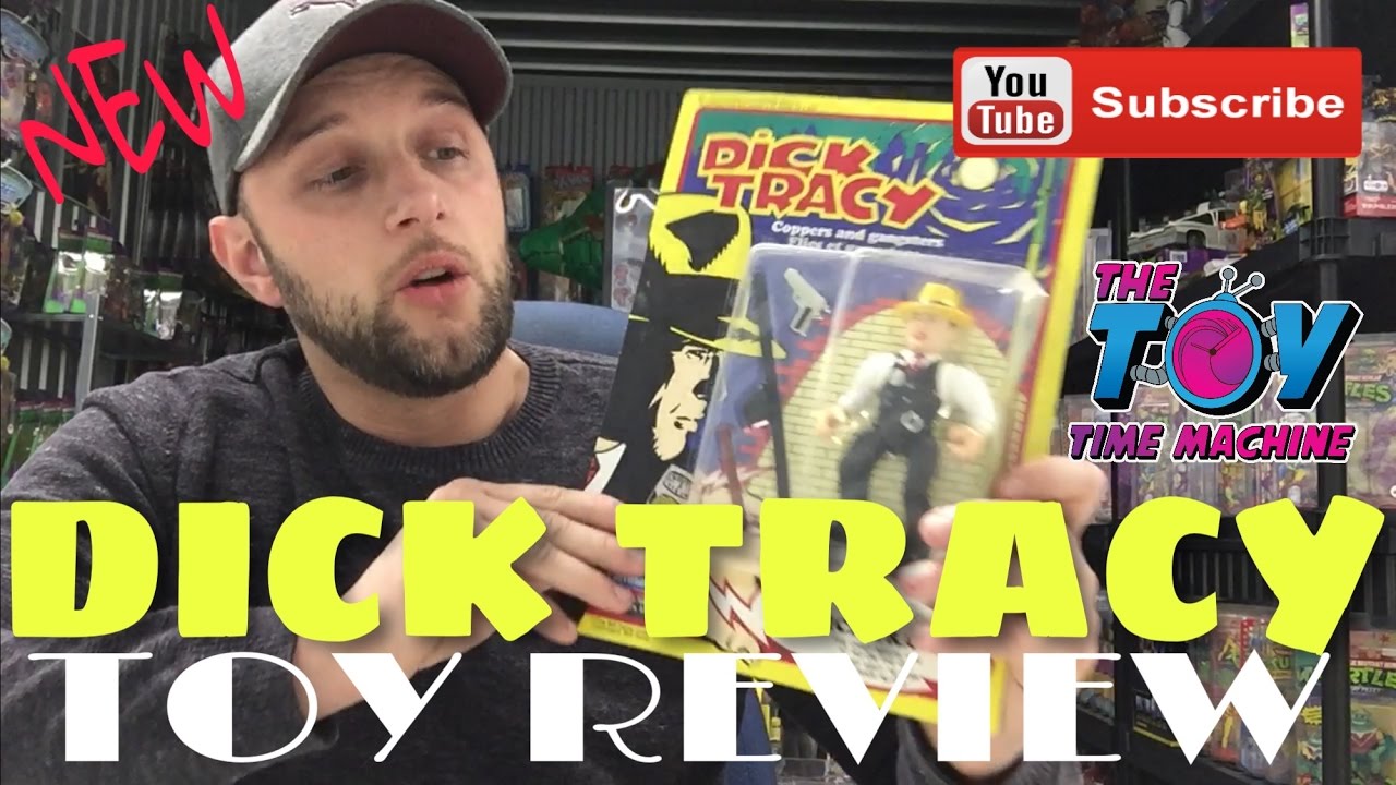 DICK TRACY TOY REVIEW THE TOY TIME MACHINE - YouTube