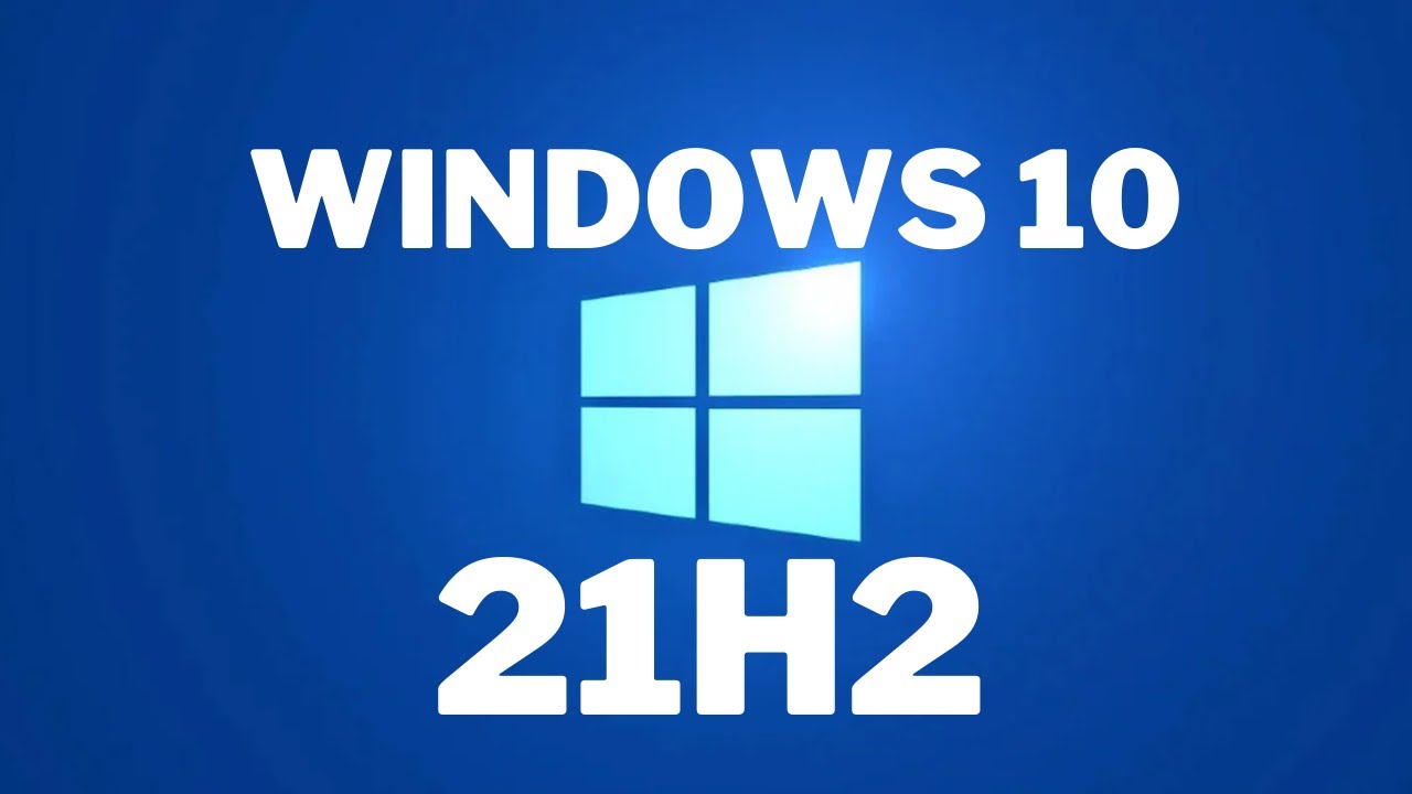 Windows 10 21H2 Released | Features and More - YouTube