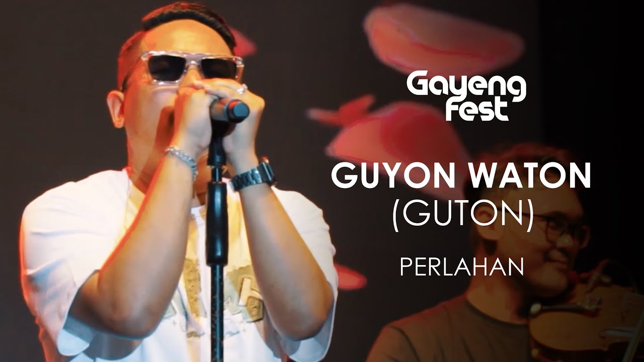 Guyon Waton - Perlahan Terbaru | Gayengfest Pati 2023 - YouTube
