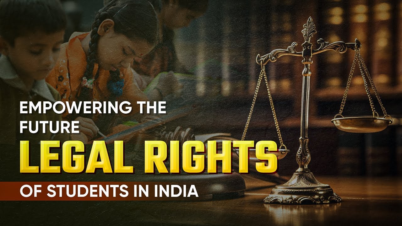 Students' Rights in India : Legal Protections and Educational ...