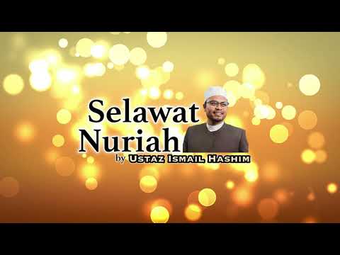 Selawat Nuriah by Ustaz Ismail Hashim ft Ust Saiful 'Adli | Tausiah ...
