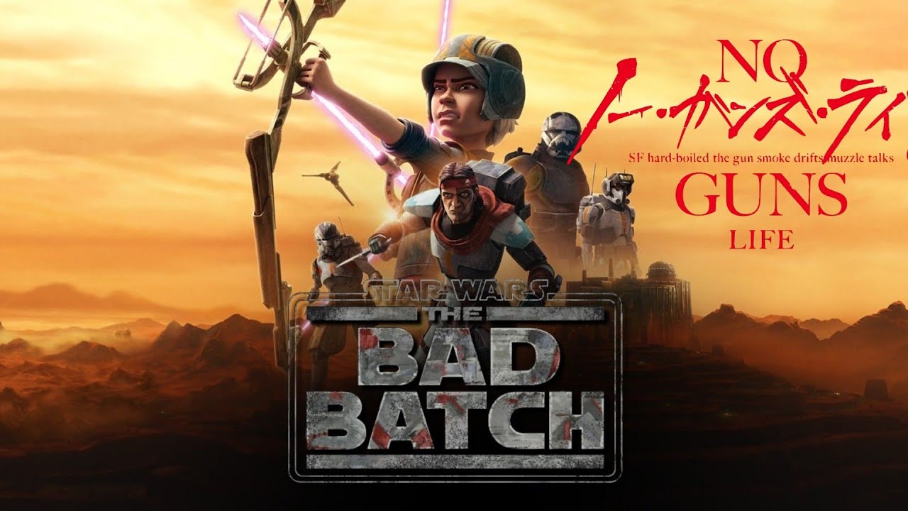 Star Wars: The Bad Batch - Anime Opening 2 | "Chaos Drifters" (No Gun ...