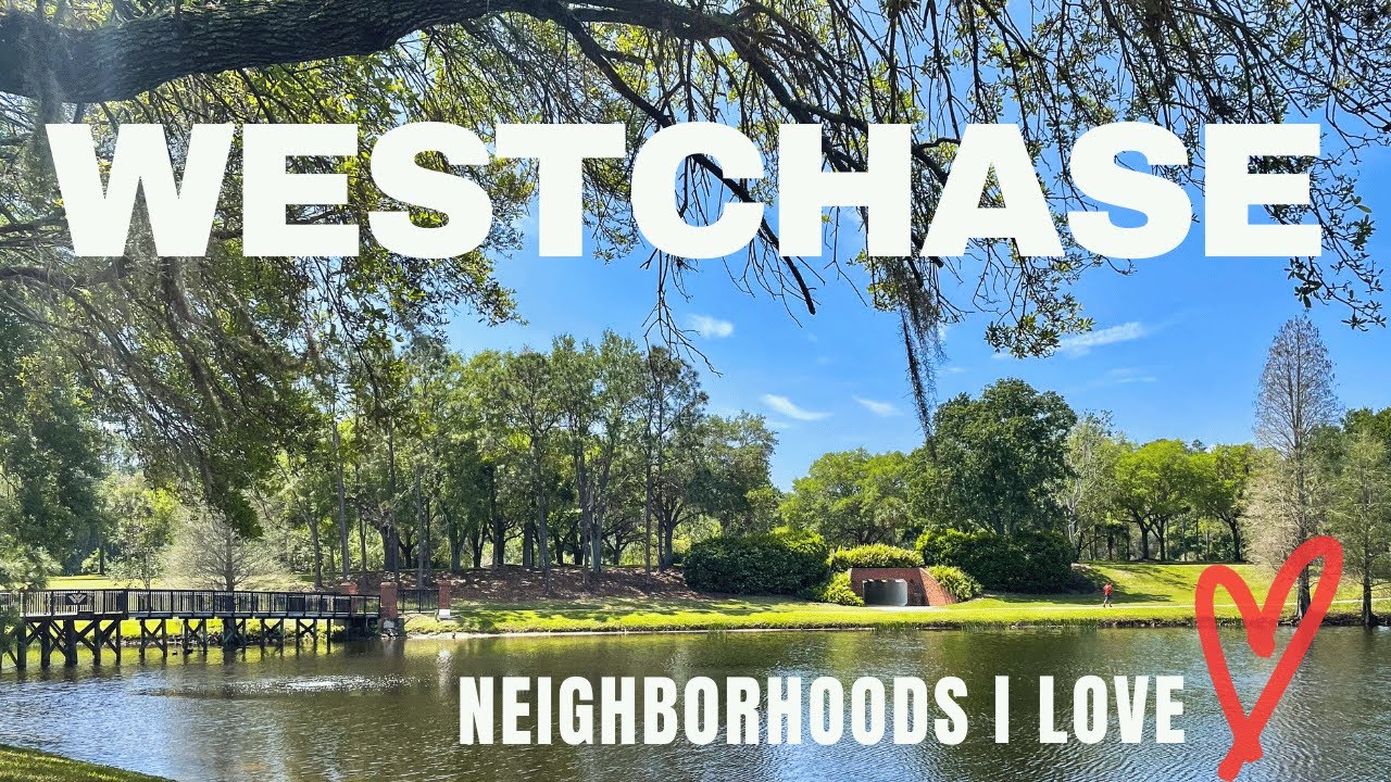 Westchase: The Pros & Cons Of One Of Tampa’s Most Popular Neighborhoods ...
