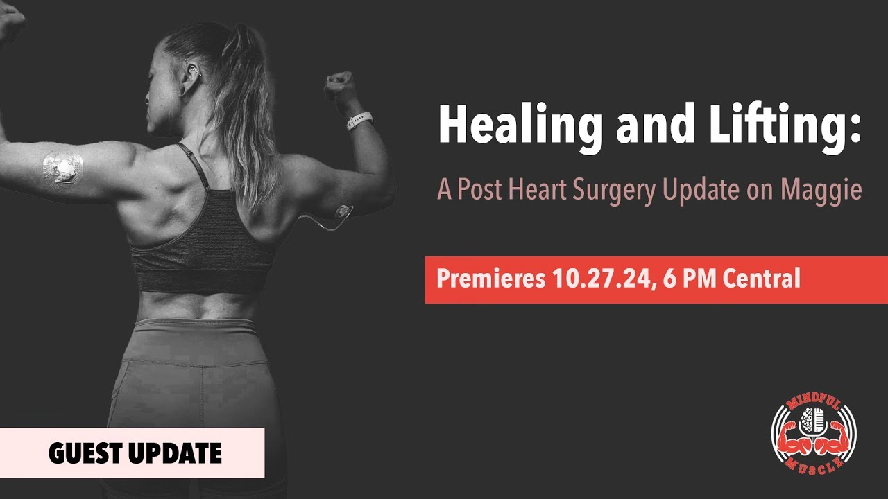 Healing and Lifting: A Post Heart Surgery Update on Maggie - YouTube