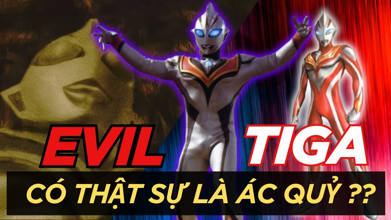 Tất Tần Tật Về EVIL TIGA - Ultraman Bóng Tối Đầu Tiên Trong Lịch Sử ...