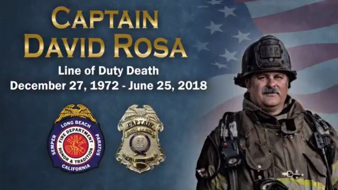 Memorial Services for Long Beach Fire Captain David Rosa - July 3, 2018 ...