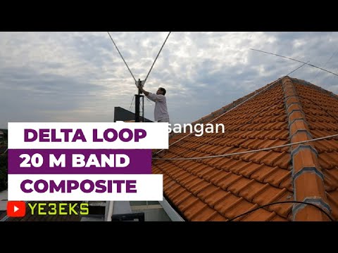 Antenna Delta Loop 20m Bahan Composite || Lebih Tahan Angin || Lebih ...