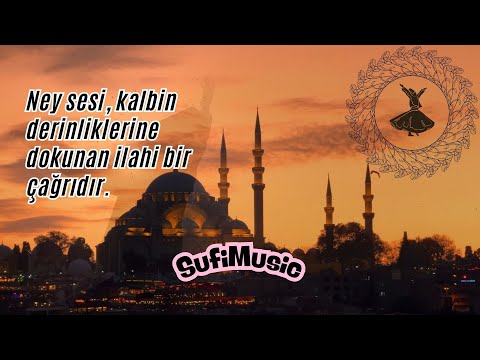 Ney Sesi ile Ruhunun Dinlendir |  Mystical Sufi Music #neysesi #sufimusic