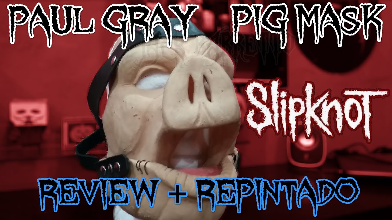 Paul Gray mascara Slipknot Review y Repintado (Timelapse) | Jack ...