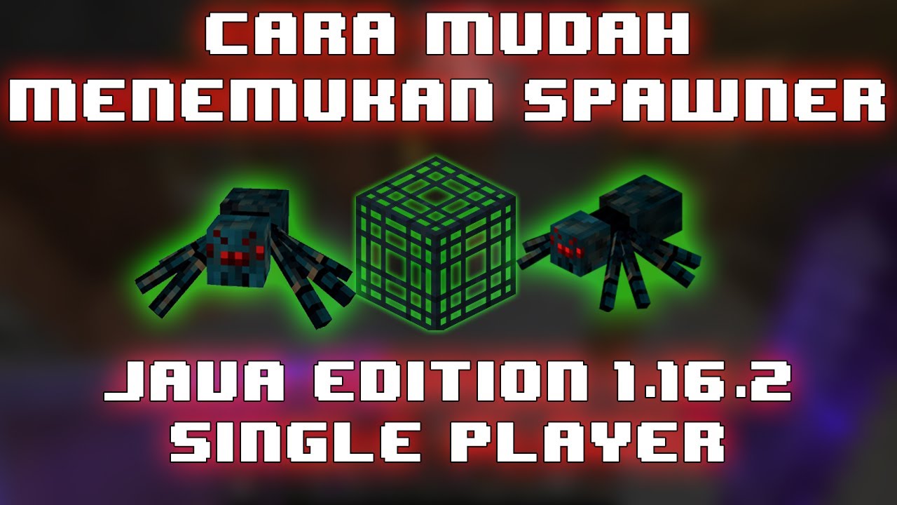 Cara Mudah Menemukan Spawner - Minecraft (Java Edition) Single Player Ver 1.16.2 - YouTube