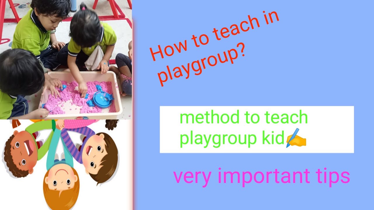 how to teach playgroup kids, method of teaching playgroup class. - YouTube