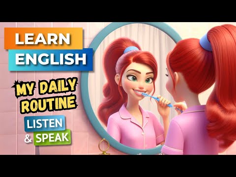 My Daily Routine  | English Stories For Beginner | English Listening Skills - Speaking Skills.