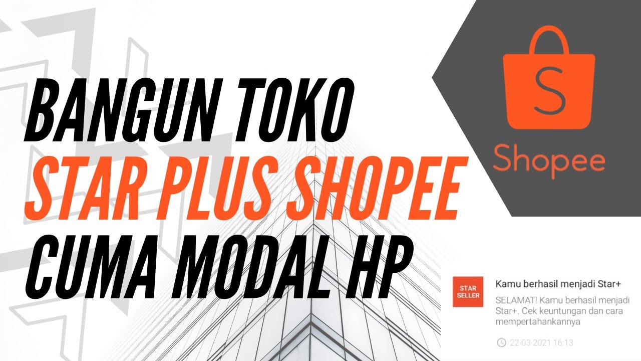 Jadi Star Plus di Shopee Cuma Modal Hp dan Dropship - YouTube