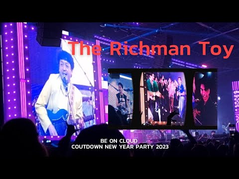 The Richman Toy - [BE ON CLOUD COUTDOWN NEW YEAR PARTY 2023] Yonly ...
