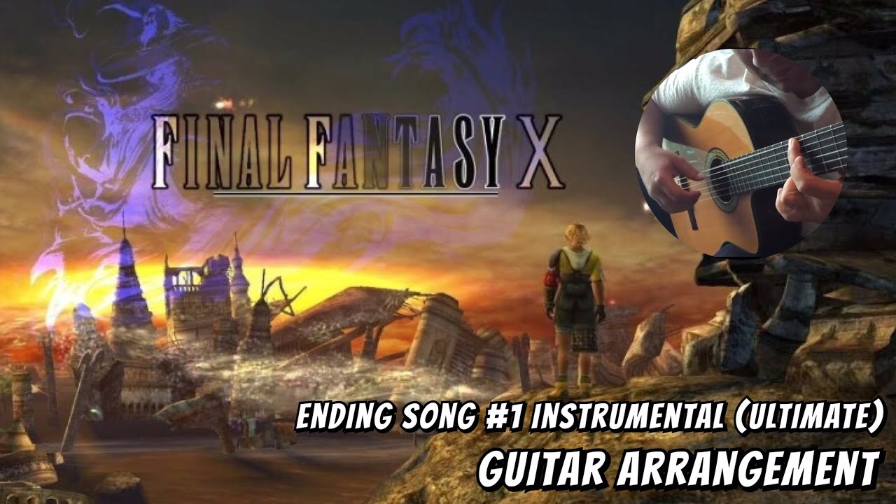 Final Fantasy X End Theme | Classical Guitar Arrangement | NBN Guitar ...