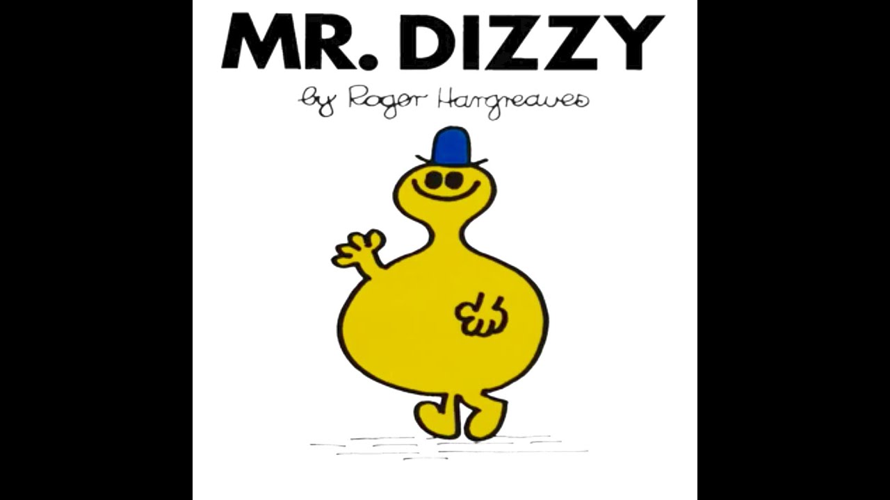 Mr. Men series, Mr Dizzy by Roger Hargreaves, read aloud story line - YouTube