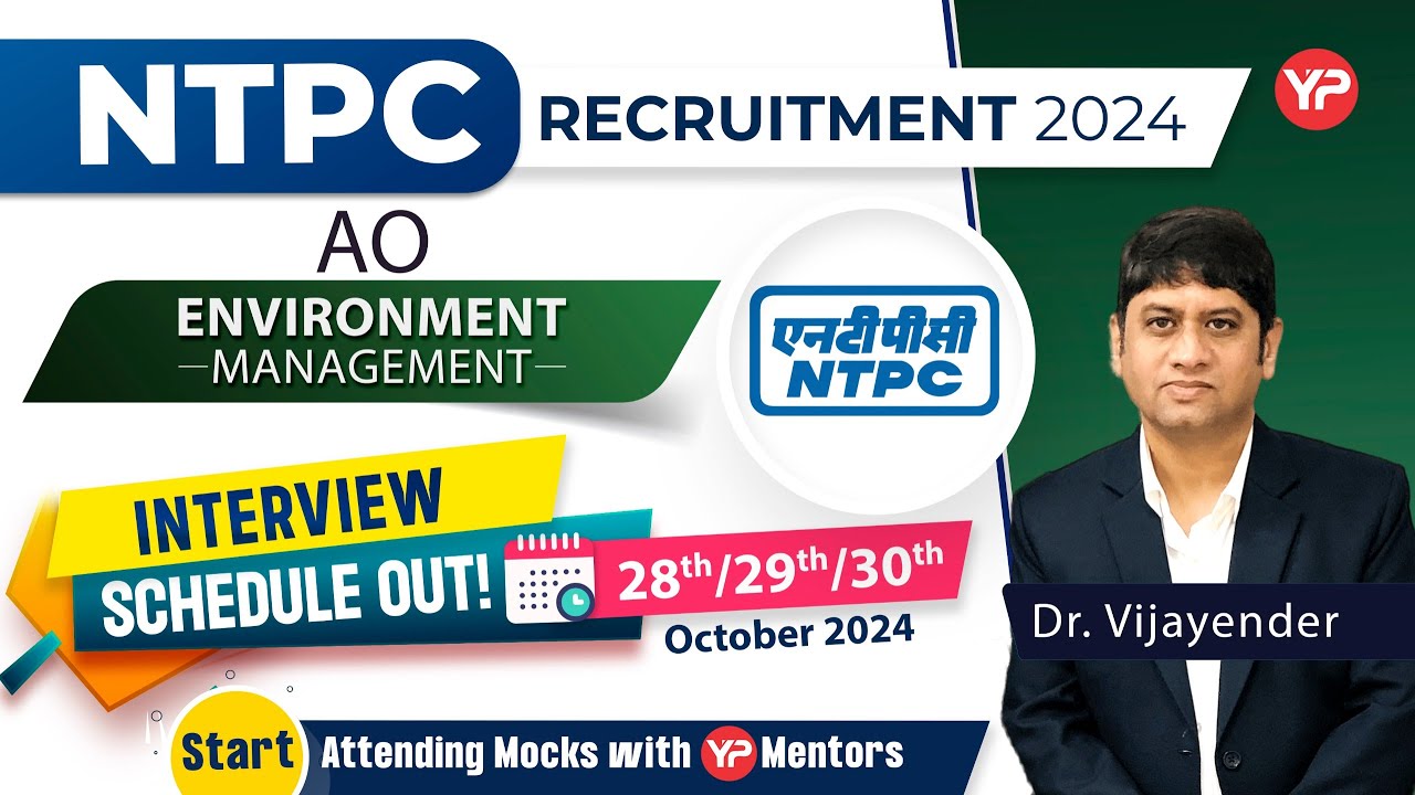 NTPC AO Environment Management | Interview Schedule Out | Full Detailed ...