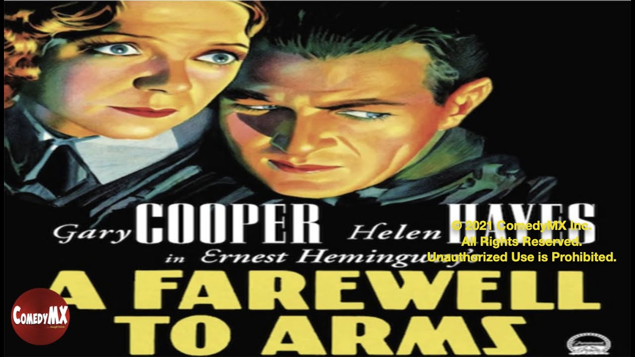 Farewell to Arms (1932) | Full Movie | Gary Cooper | Helen Hayes ...