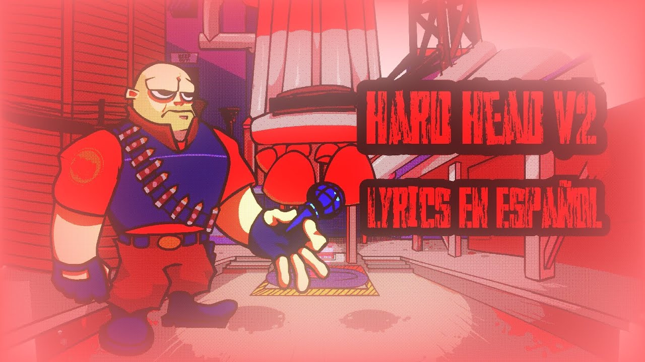 FNF Funkin Fortress 2 Hard Head V2 Lyrics En Español - YouTube