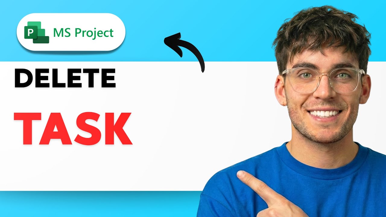 How to Delete a Task in Microsoft Project [2026 Full Guide] - YouTube