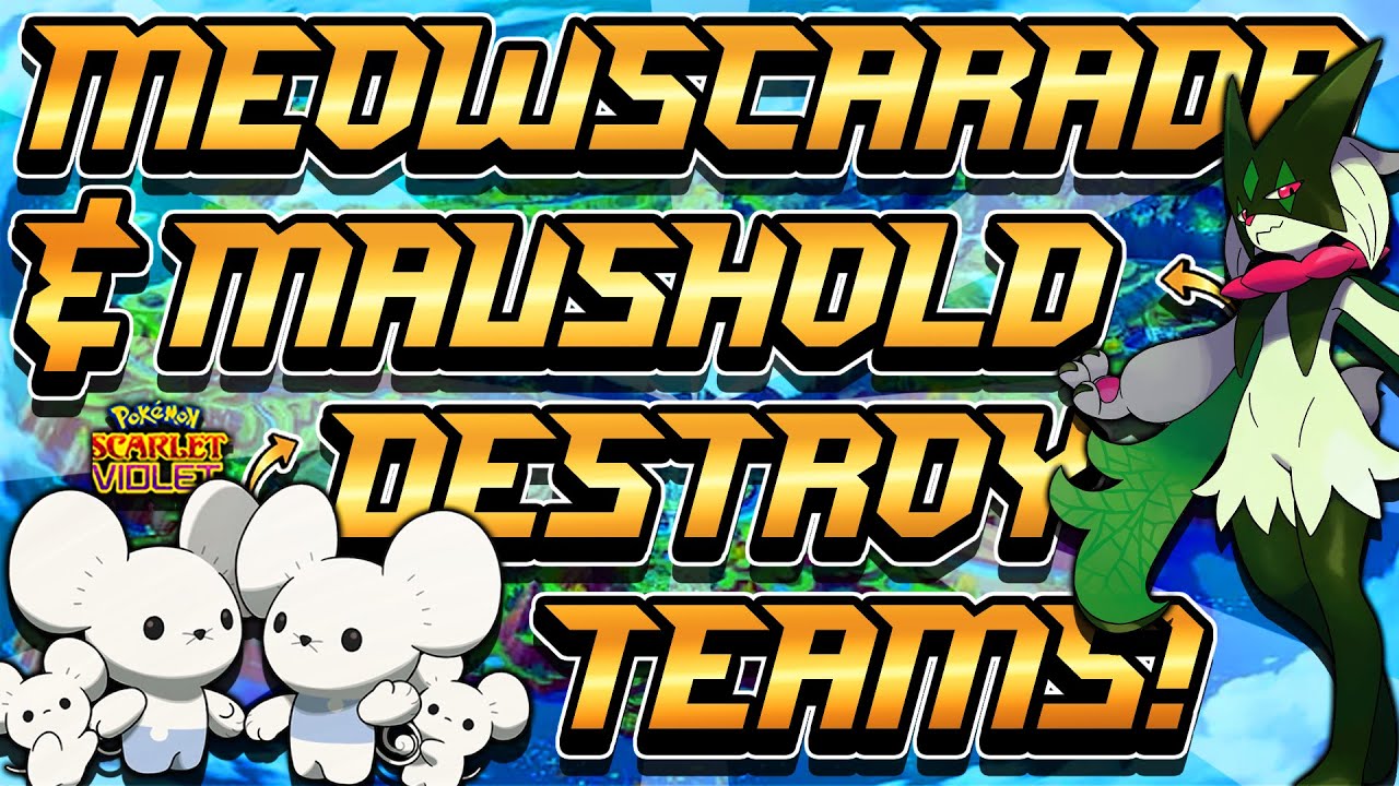 Meowscarada & Maushold DESTROY TEAMS! - Pokémon Scarlet & Violet ...